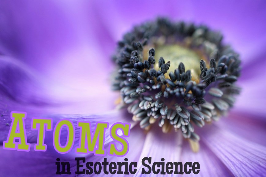 Atoms in Esoteric Science – T H E O S O P H Y